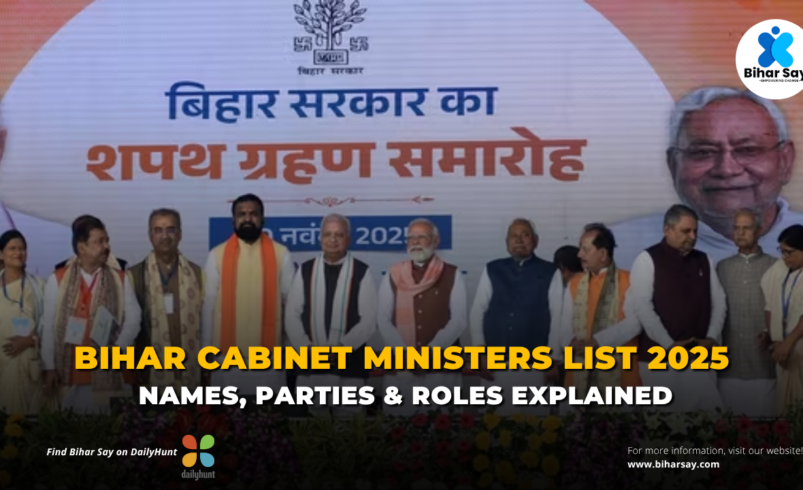 Bihar Cabinet Ministers List 2025 – Names, Parties & Roles Explained ...